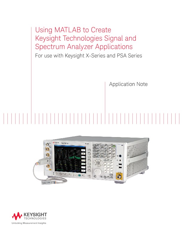 Using MATLAB to Create Signal and Spectrum Analyzer Applications PDF Asset Page | Keysight